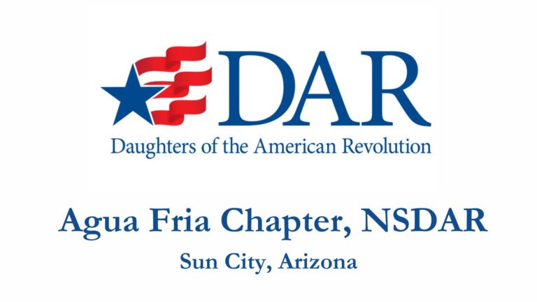 Agua Fria Chapter, NSDAR – Sun City, Arizona